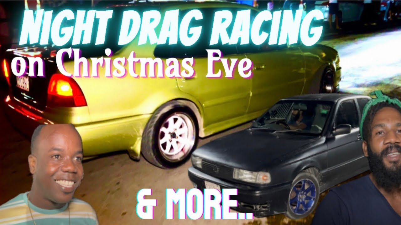 Night Drag Racing On Christmas Eve & More - YouTube