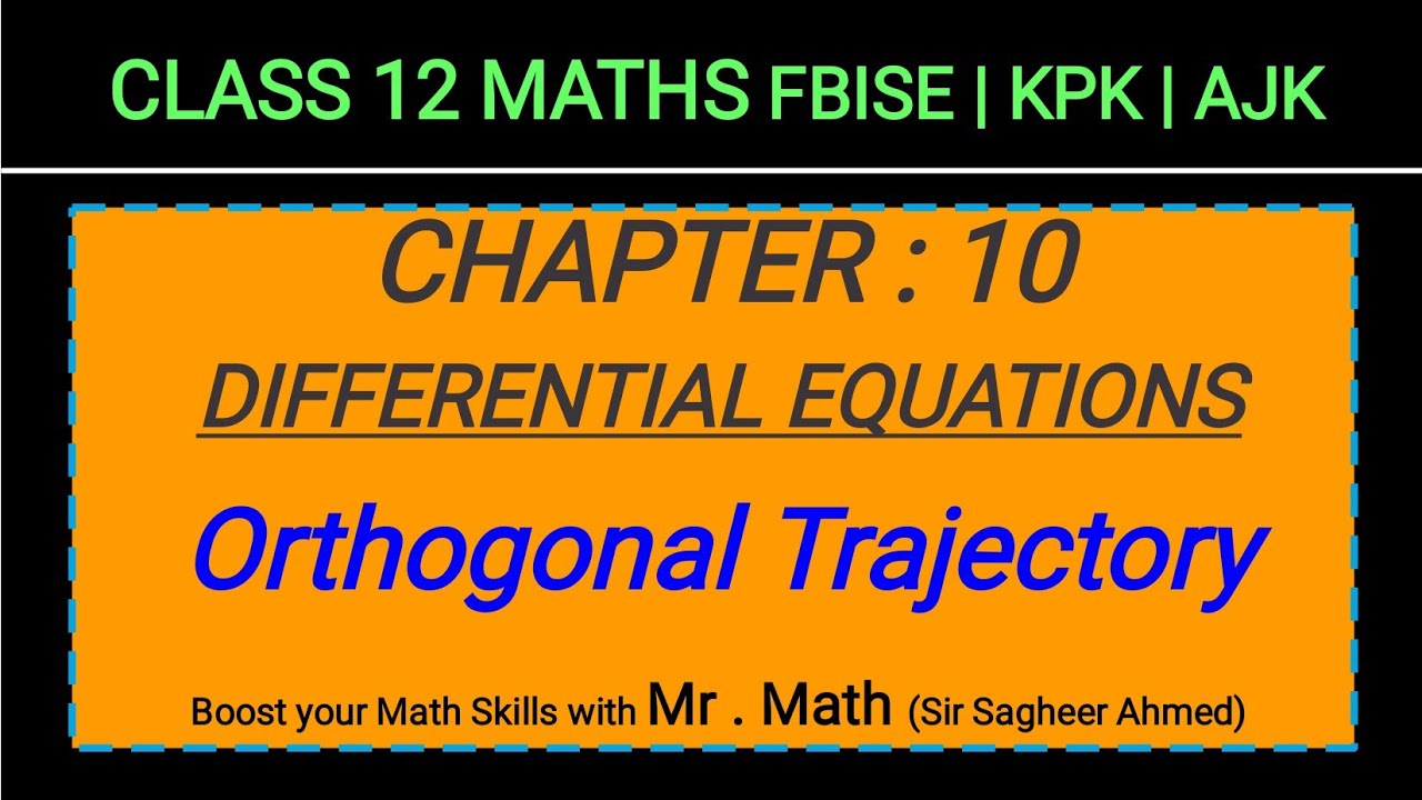 Orthogonal Trajectory| Equation of Orthogonal Trajectory | Differential ...