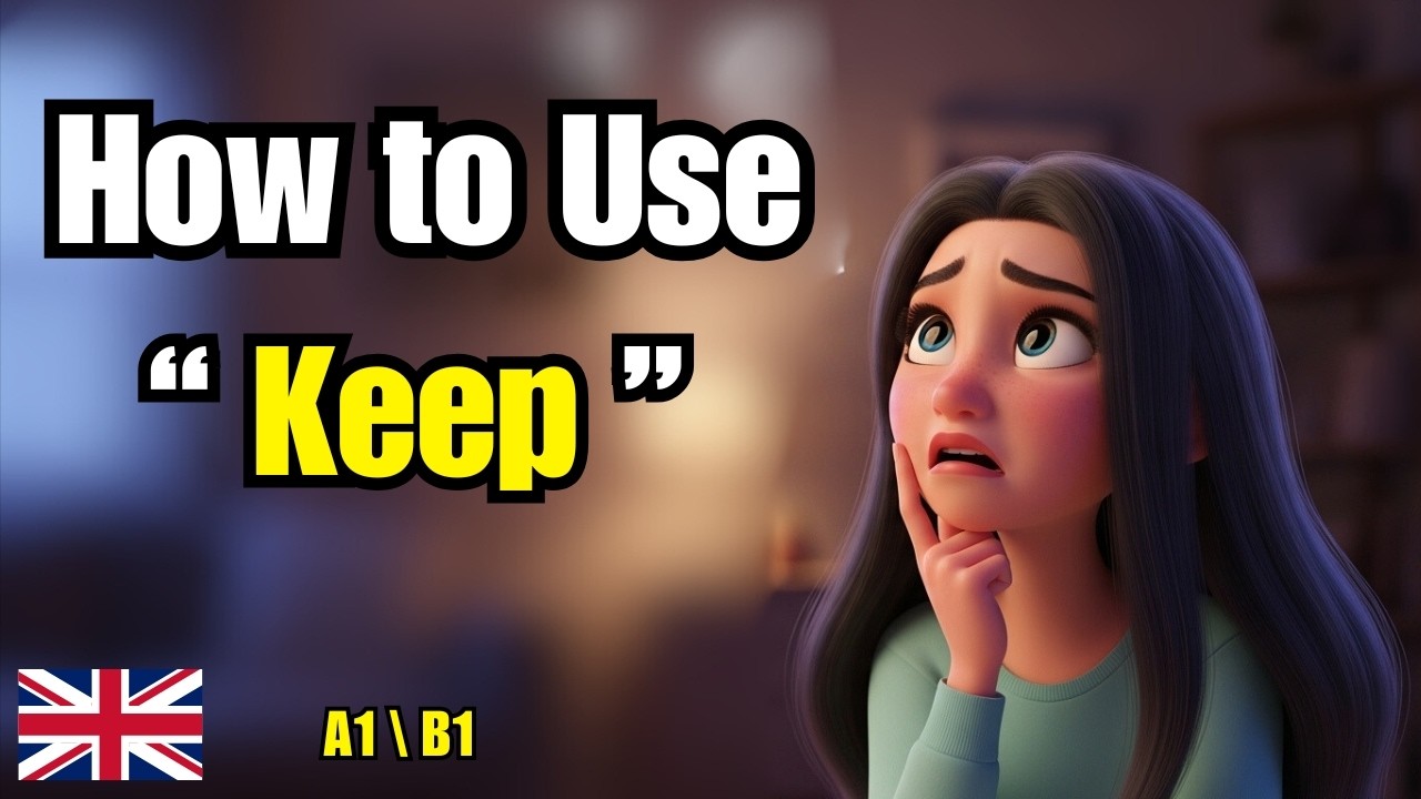 How to Use KEEP in English | English Speaking Practice | Daily ...