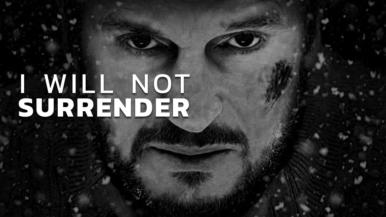 I WILL NOT SURRENDER | Motivational Video - YouTube