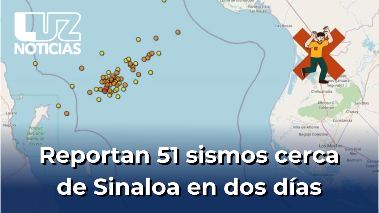 Se registran 51 sismos cerca de Sinaloa en los últimos dos días - YouTube