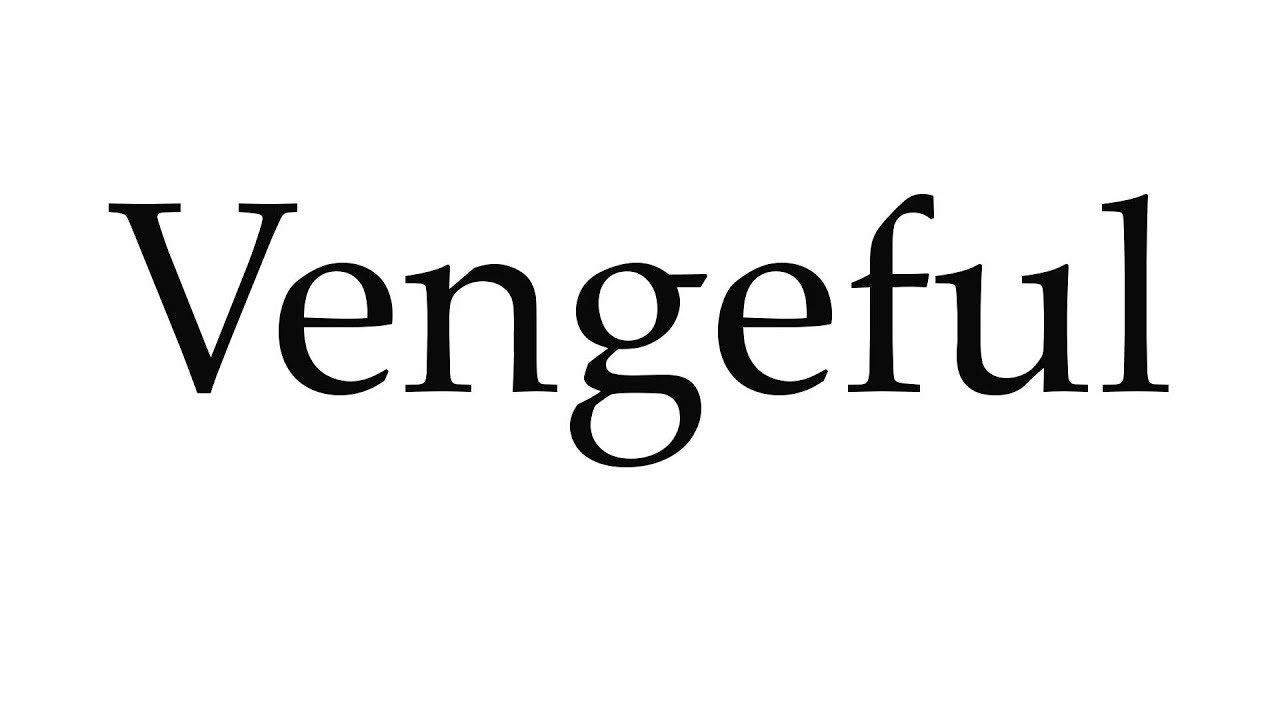 How To Pronounce Vengeful YouTube how-to-pronounce-vengeful-youtube