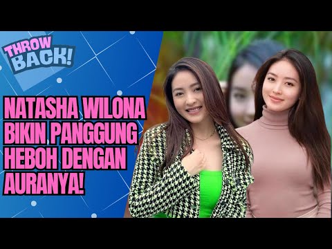 NATASHA WILONA BONGKAR RITUAL PERAWATAN DIRI RAHASIA, AURANYA BEDA TOTAL! | THROWBACK
