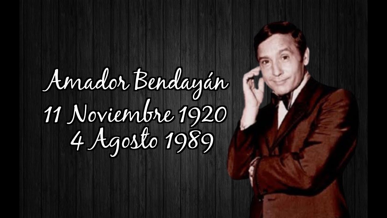 Recordando a Amador Bendayán - YouTube