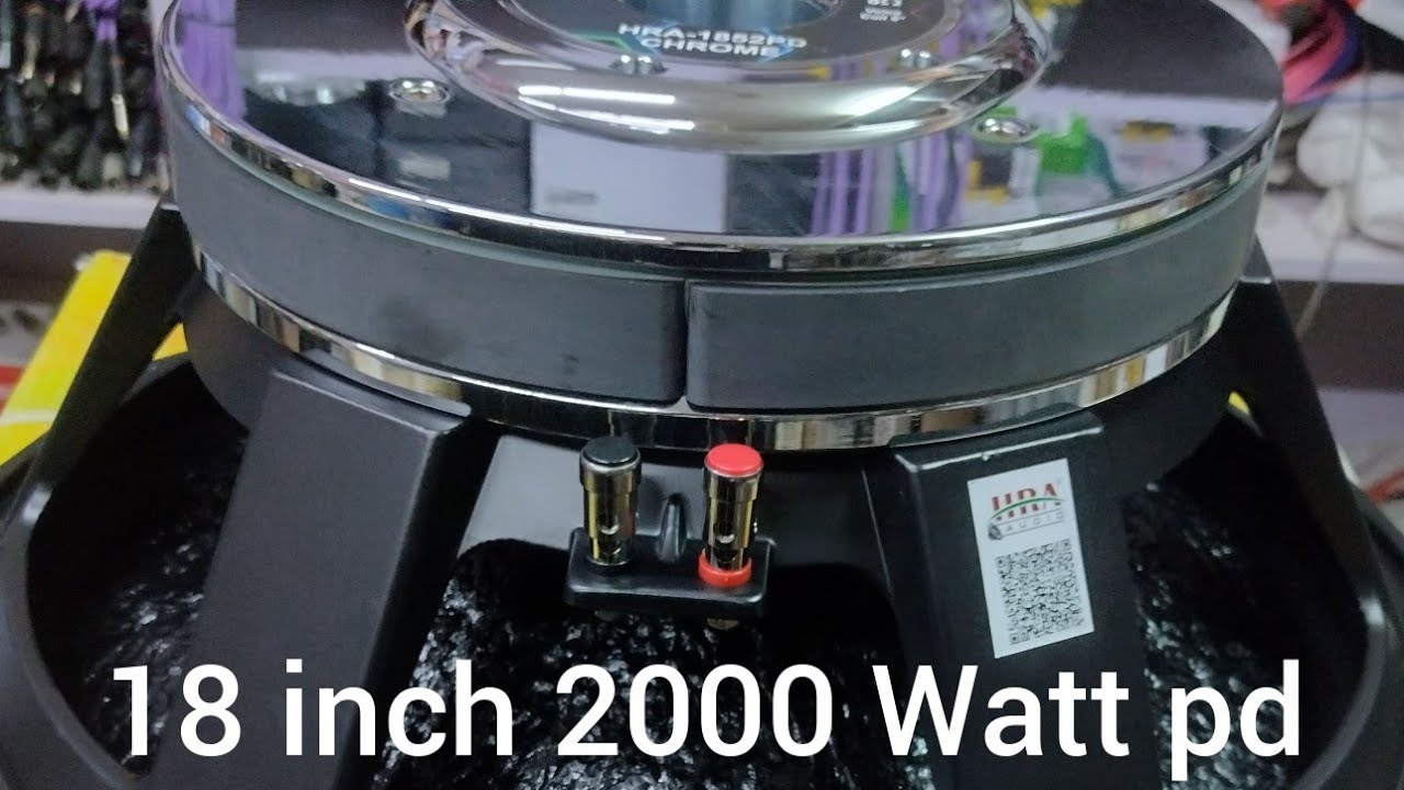 18 inch 2000 Watt pd speaker 5 inch voice coil speaker #hra audio #trending - YouTube