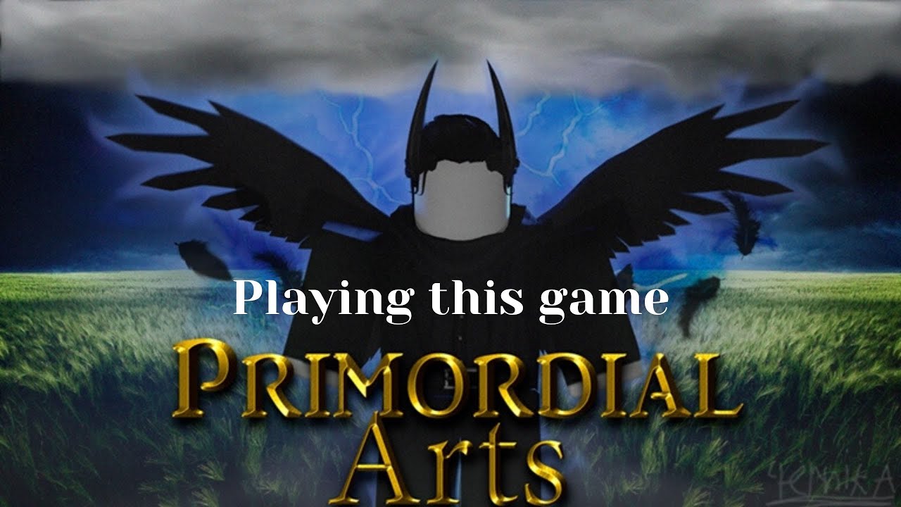 Playing Primordial Arts | Primordial Arts - YouTube