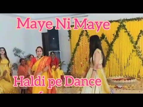Maye Ni Maye। Dance sangeet cover। Best Bride Dance। Haldi pe Dance performance।। - YouTube