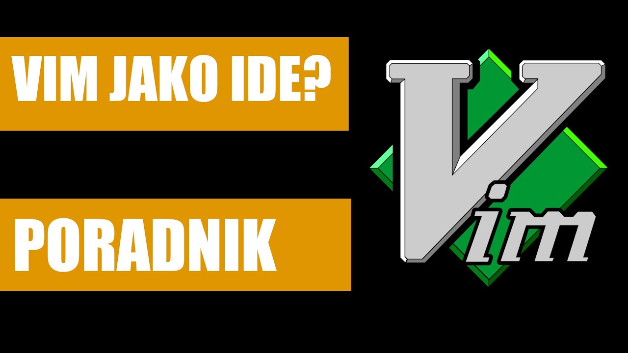 Jak efektywnie używać Vima - Poradnik - YouTube