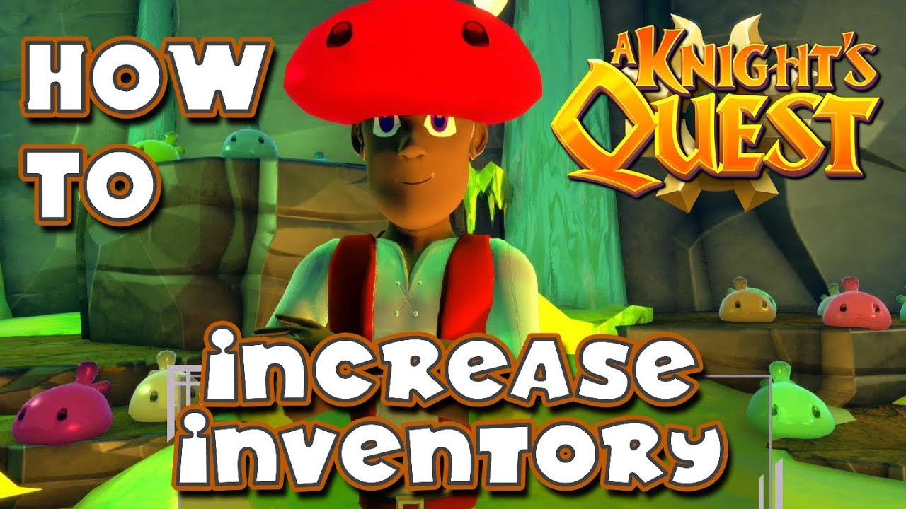 A Knight's Quest - How to Increase Inventory (Slime Trader Location ...