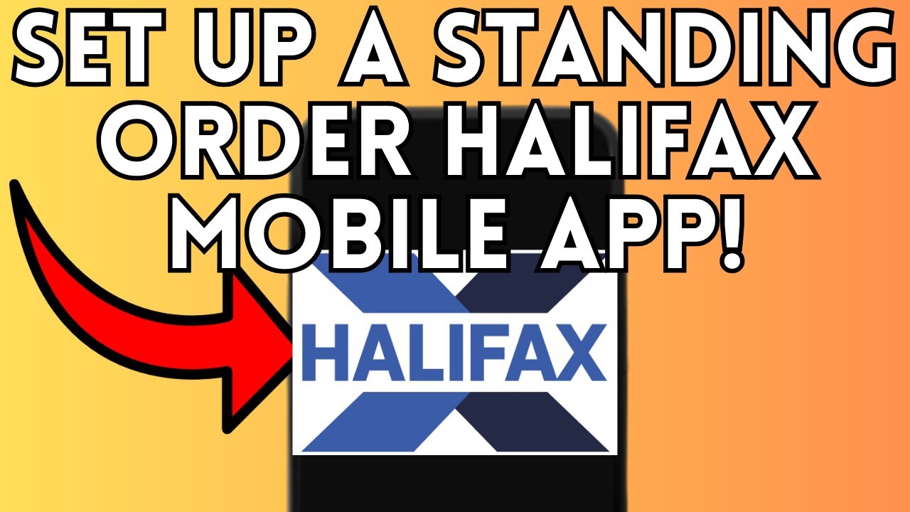 New! How To Set Up Standing Order In Halifax Mobile App (Full Guide ...