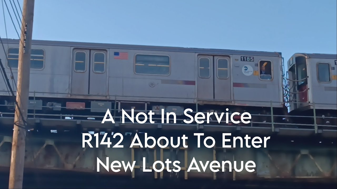 A Not In Service R142 About To Enter New Lots Avenue - YouTube