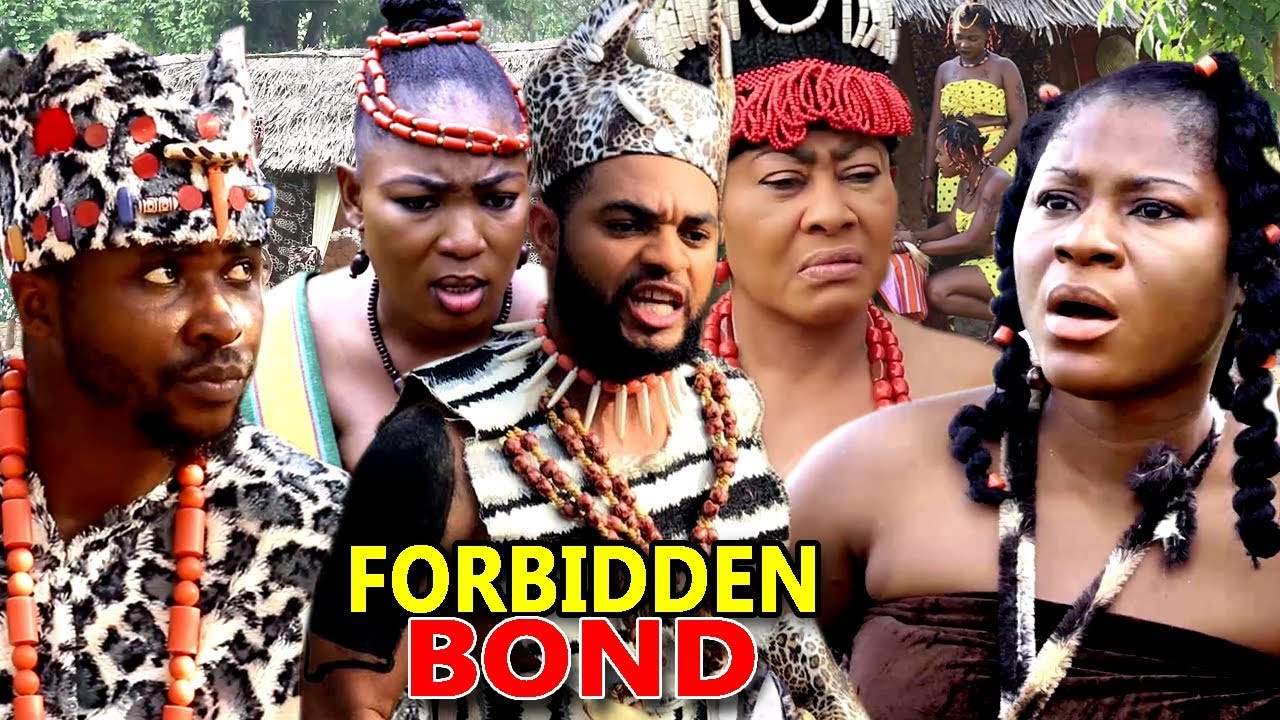 New Movie Alert "FORBIDDEN BOND" Season 7&8 - (Destiny Etiko) 2019 ...