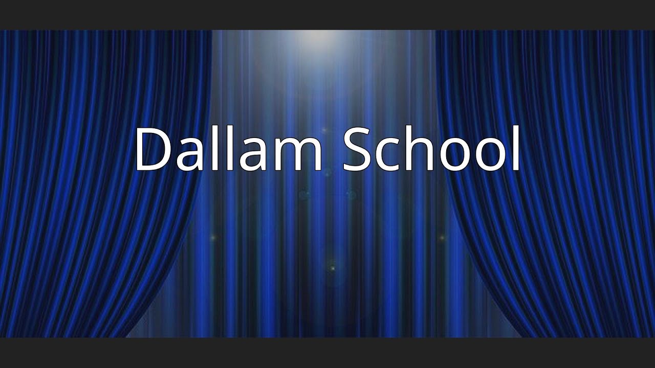 Dallam School - YouTube
