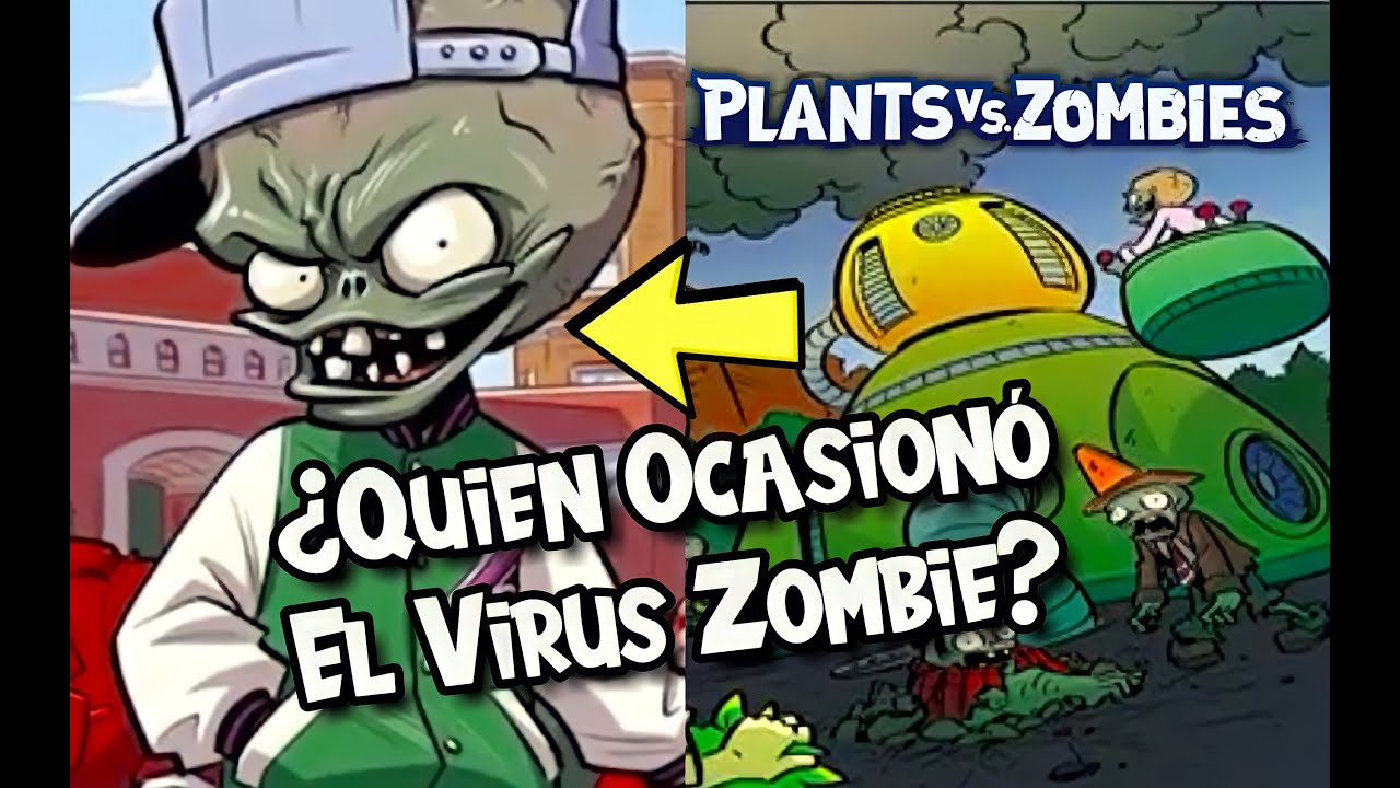 ¿Quién Ocasionó El Virus Zombie? (Plants vs. Zombies) TEORÍA ...