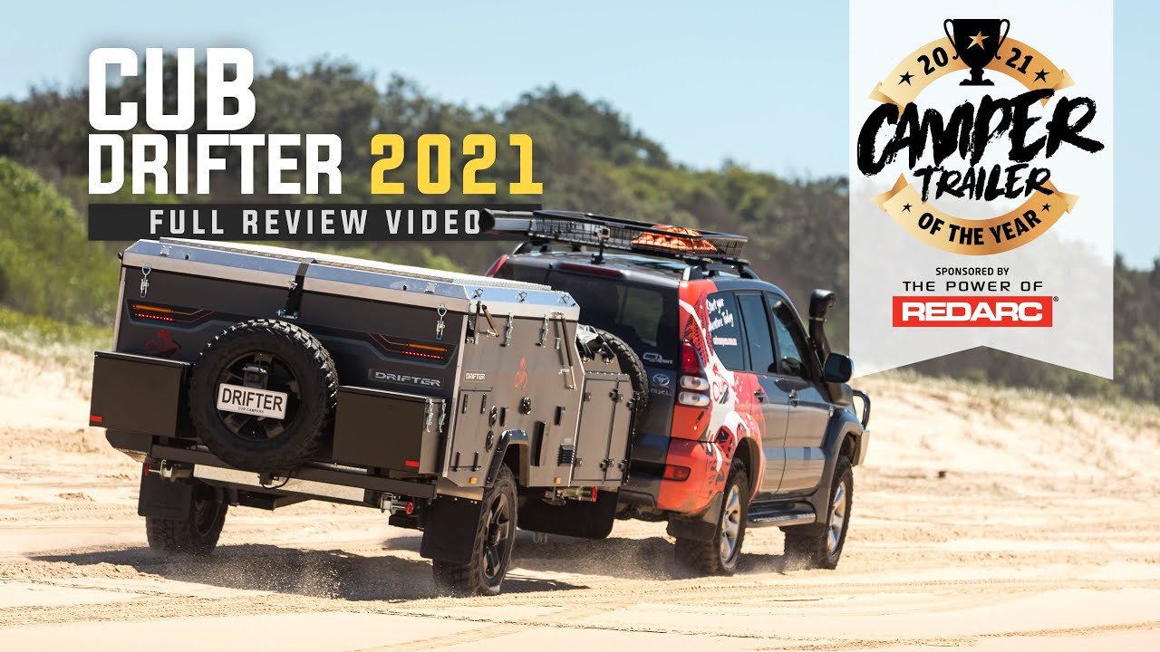 Cub Drifter | Camper Trailer of the Year 2021 - YouTube