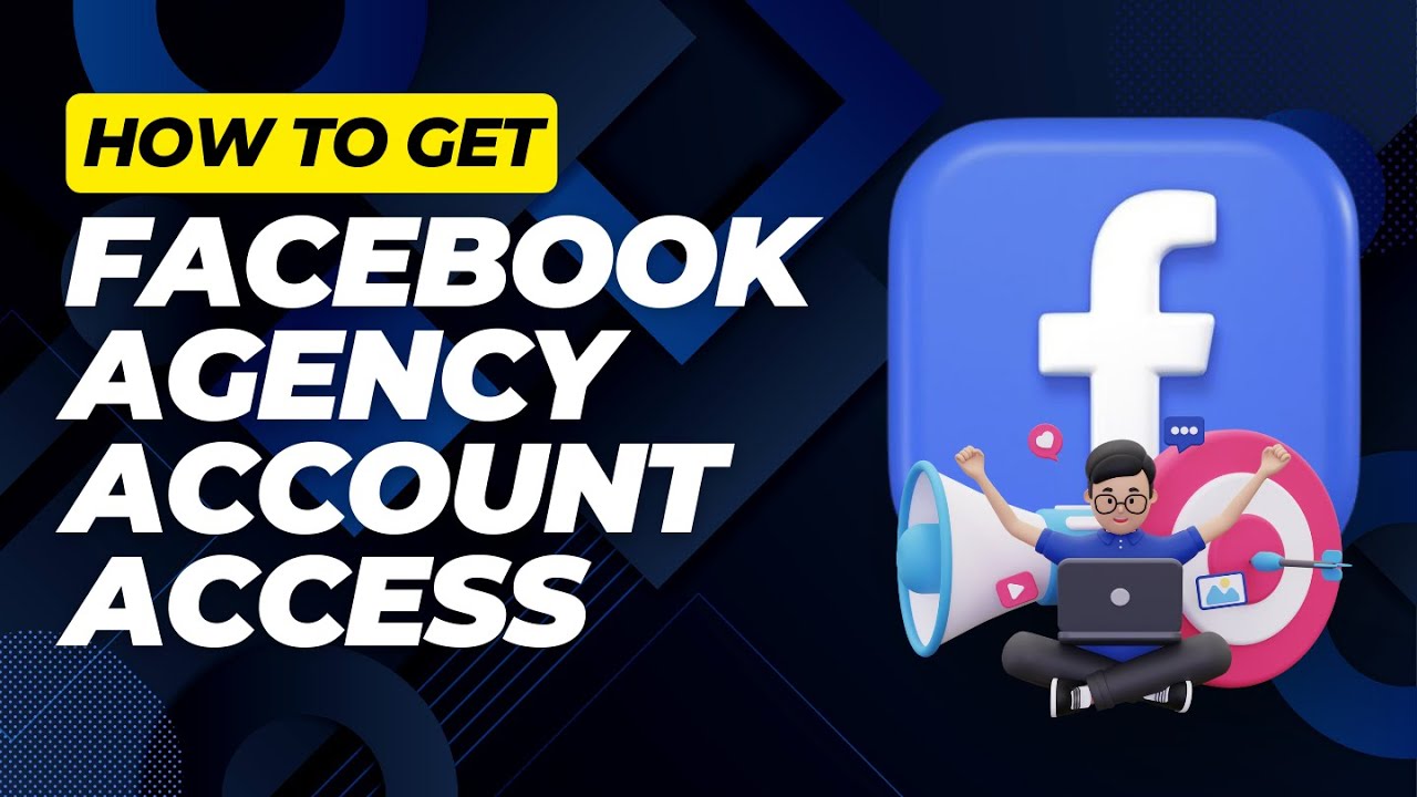 How To Get Access To Facebook Agency Ad Account Tutorial - YouTube