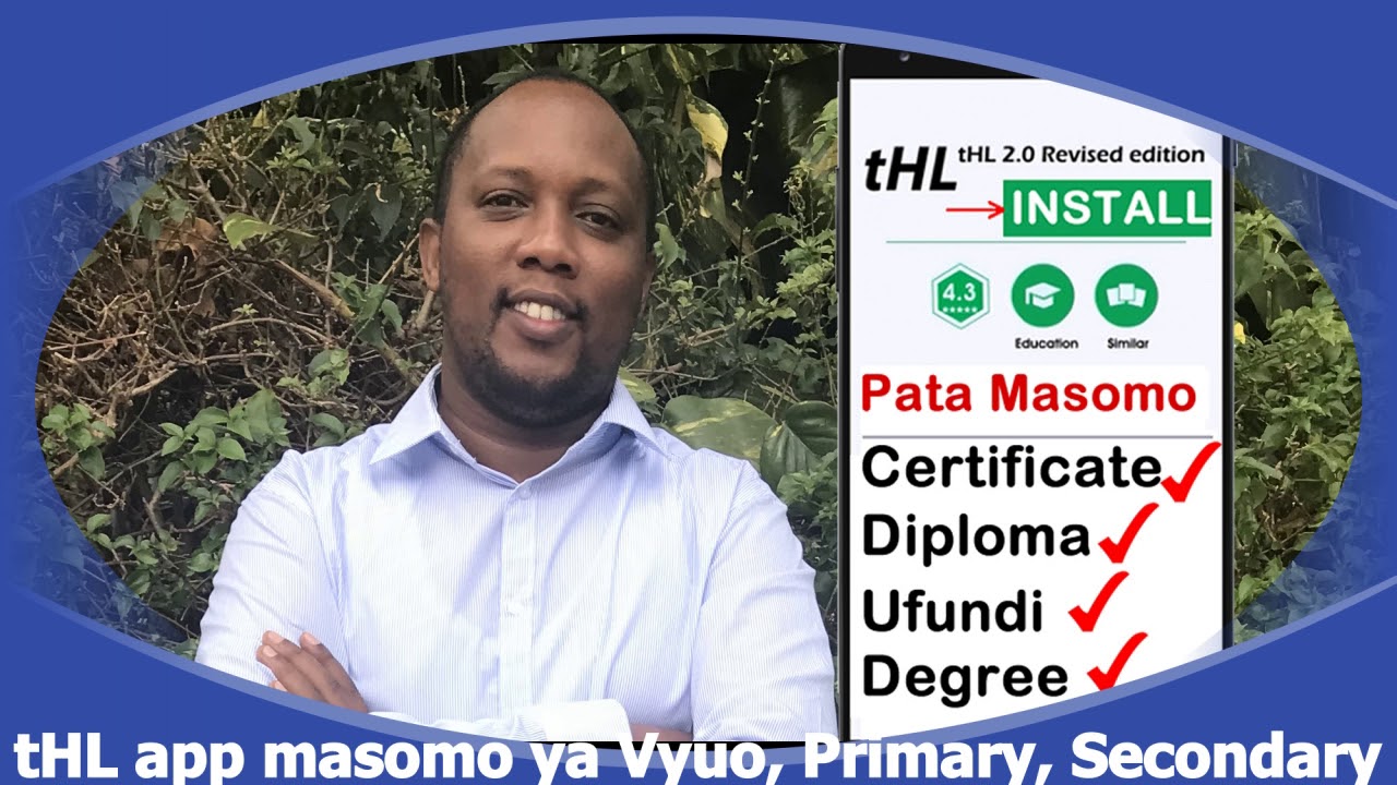 tHL app bora ya masomo ya 1. Vyuo, 2. Secondary na 3. Primary. - YouTube