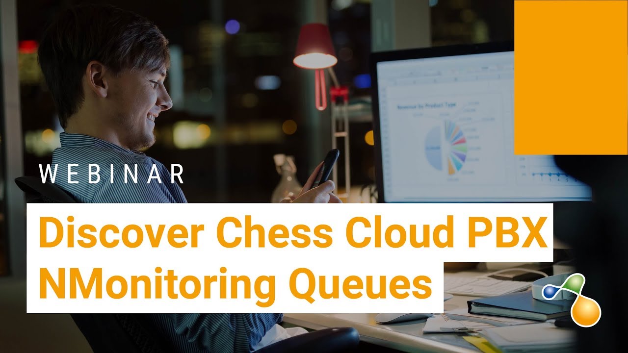 Discover Chess Cloud PBX NMonitoring Queues | Webinar - YouTube