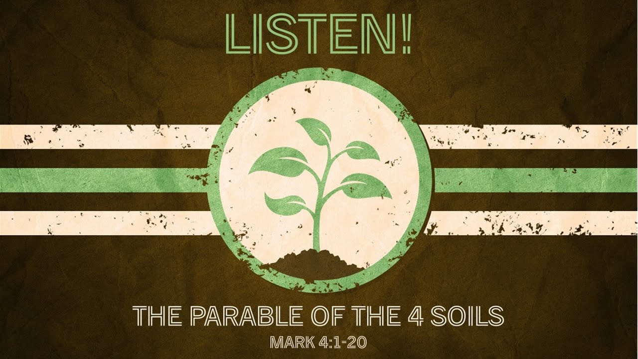 Listen! (Mark 4) The Parable of the 4 Soils: Mark 4:1-20 - YouTube