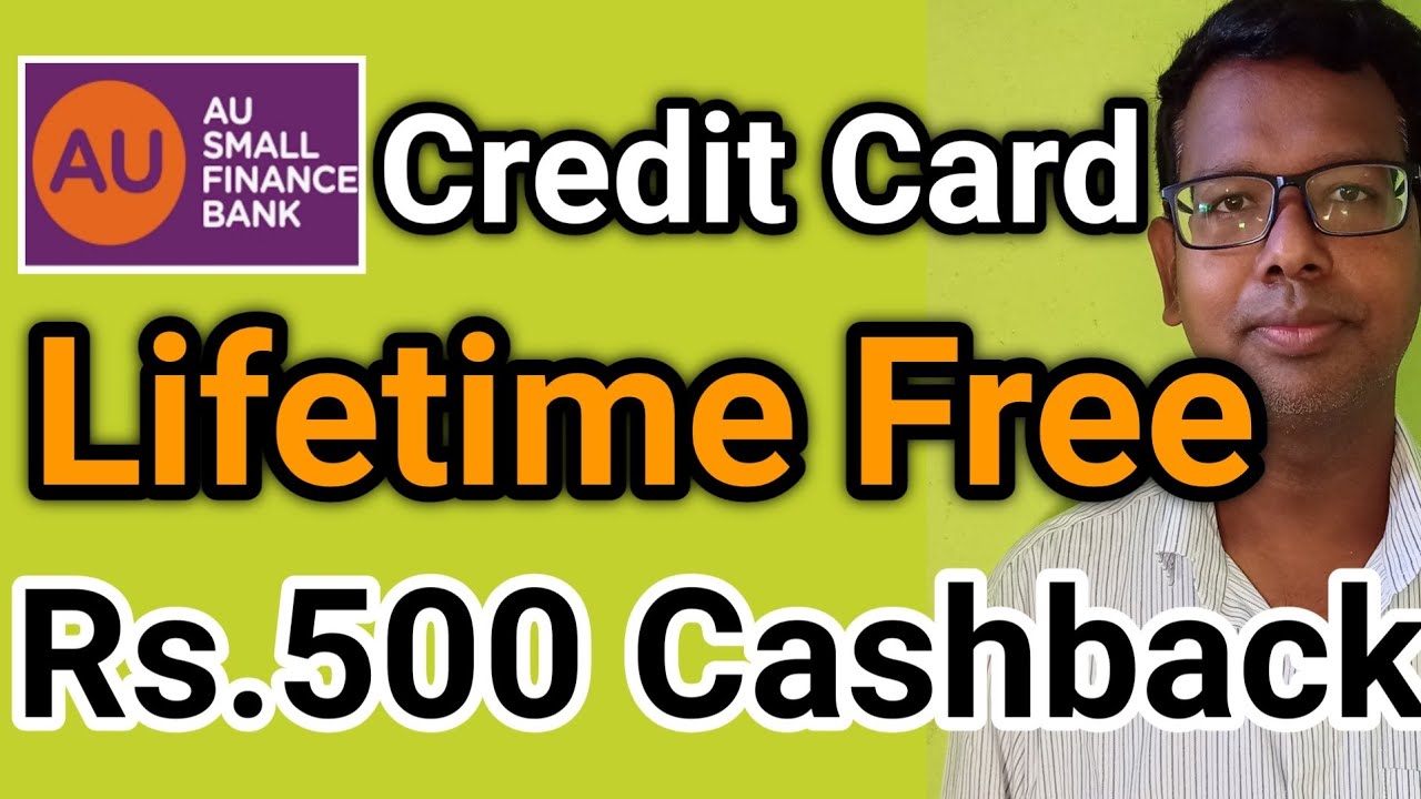 au lit creditcard cashback offer 2023 | AU LIT Lifetime free Creditcard ...