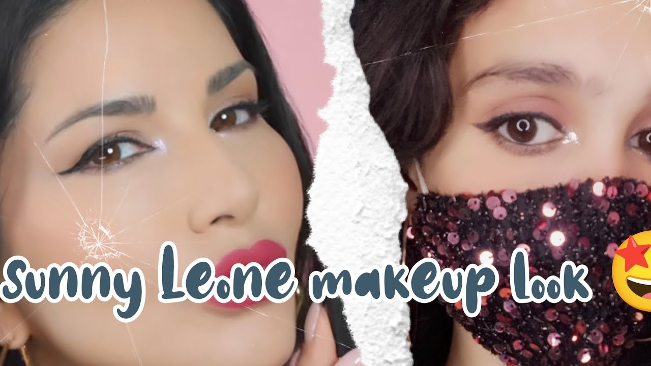 sunny Leone makeup look 🤩🤩 - YouTube