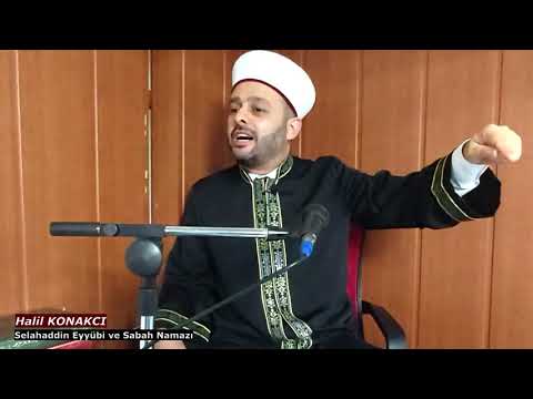 Selahaddin Eyyubi Ve Sabah Namazı / Halil KONAKCI