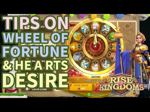 TIPS on HEARTS DESIRE & WHEEL OF FORTUNE Rise of Kingdoms (ROK) # ...