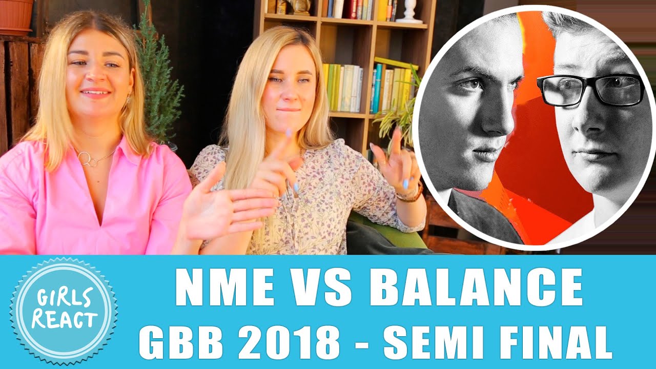 Girls React. NME vs BALANCE | Grand Beatbox LOOPSTATION Battle 2018 ...