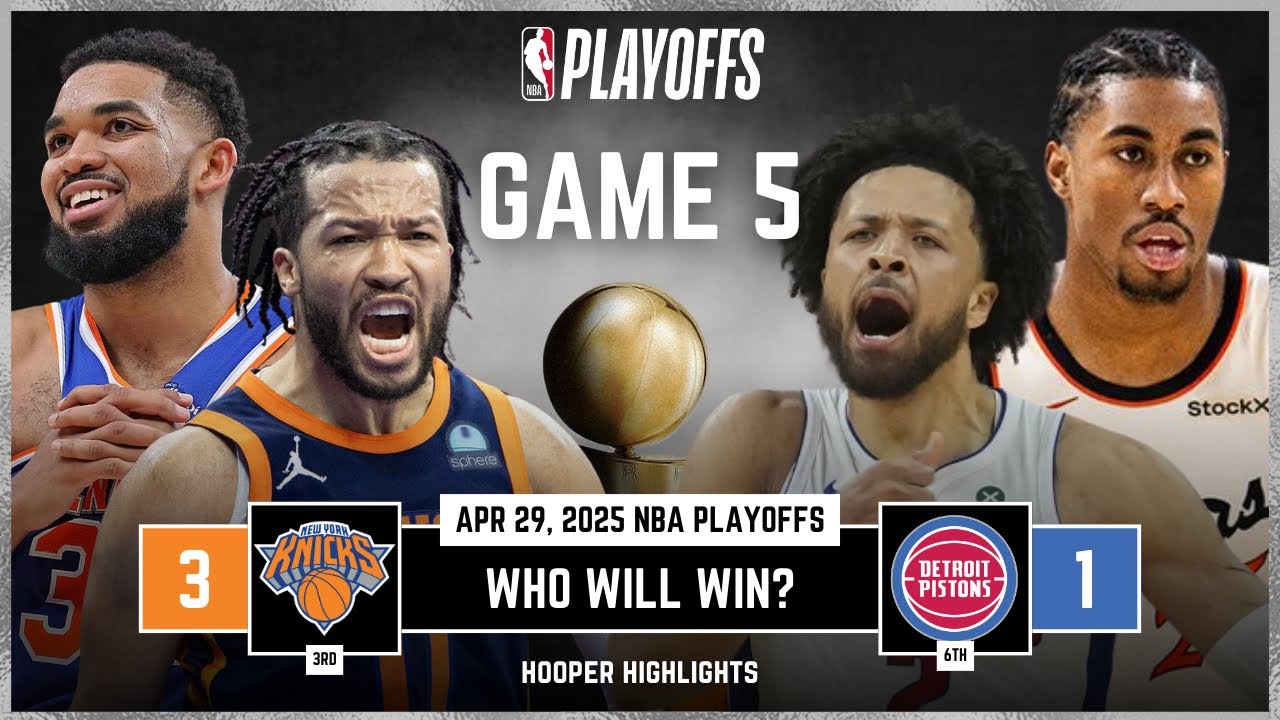 New York Knicks vs Detroit Pistons Full Game 5 Highlights | Apr 29 ...