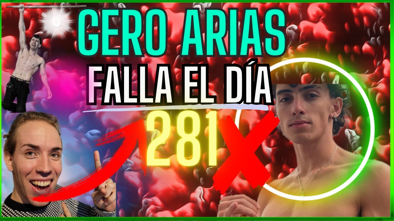 🔴GERO ARIAS🔥FALLA EL DÍA 281🥹*se hace 150 dominadas*-👈⚠️😱 - YouTube