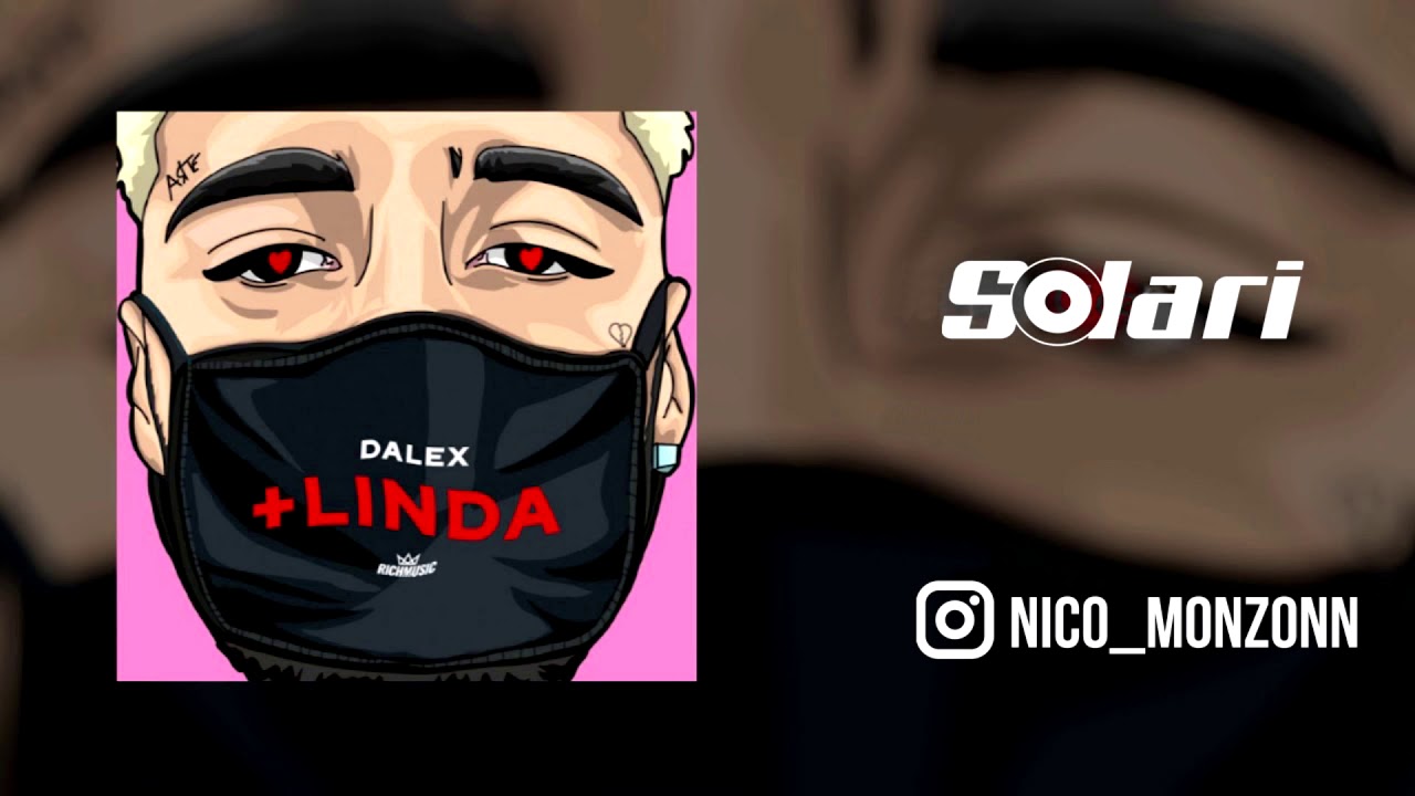 SOLARI DJ - DALEX - LINDA♥ - YouTube