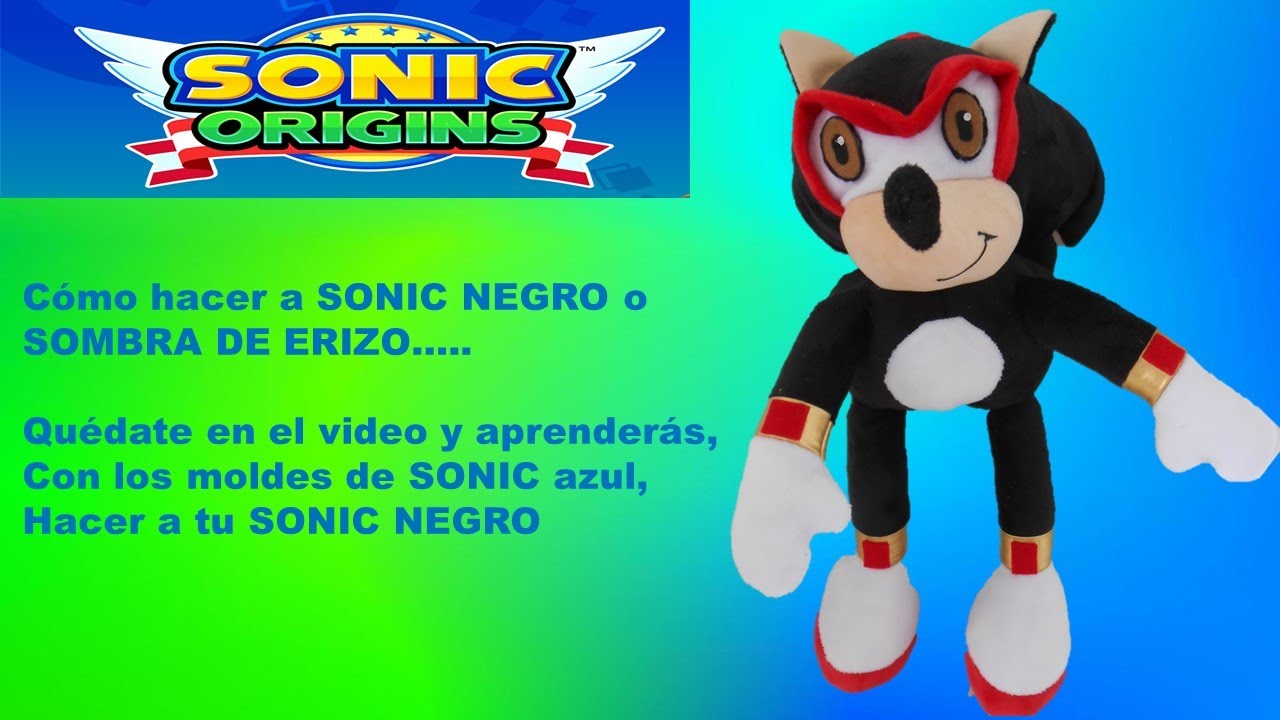 Como hacer a Sonic negro o sombra de erizo con los mismos moldes de ...