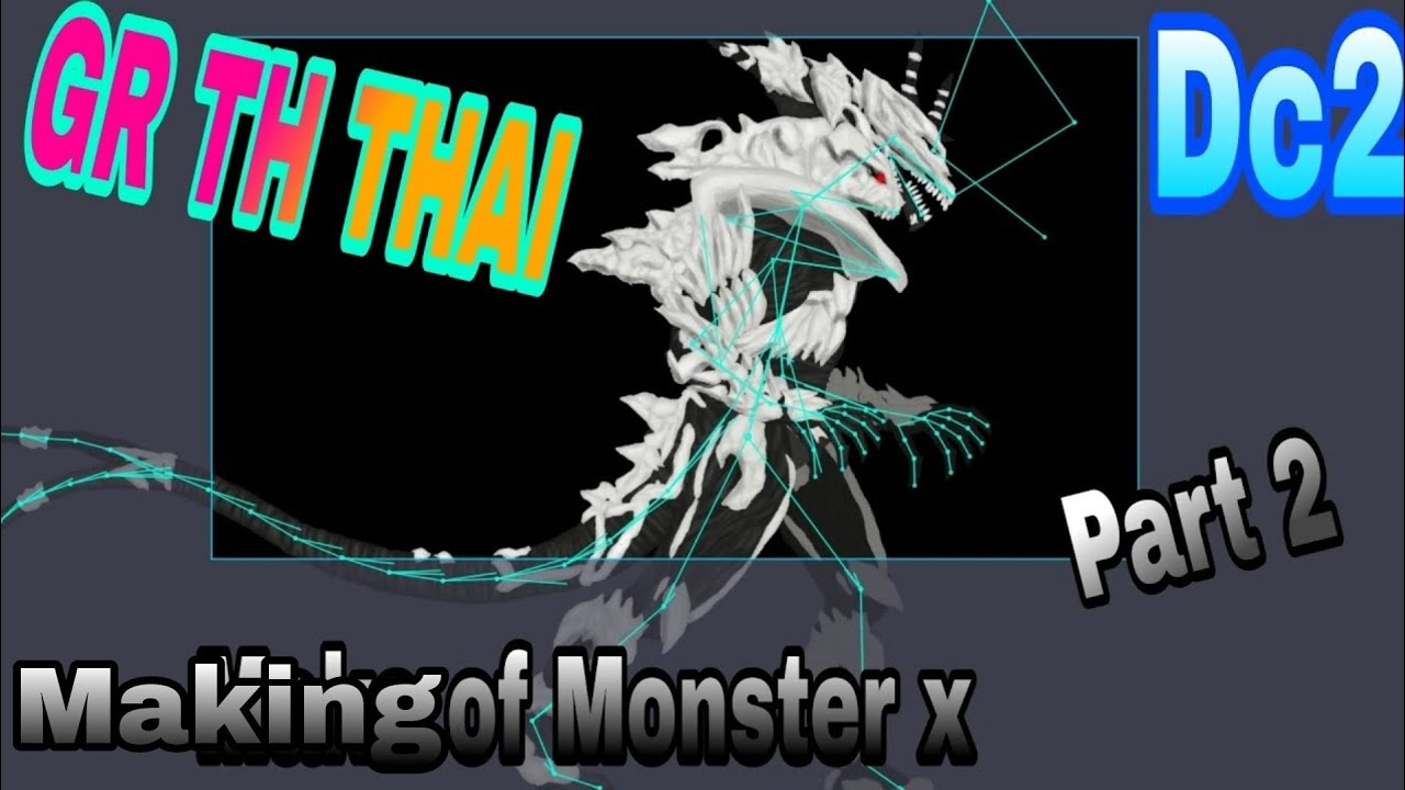 Making of monster x part 2/2 (dc2) - YouTube