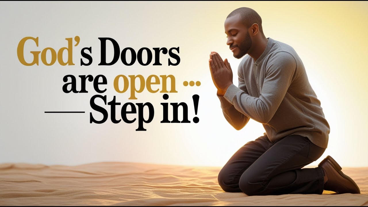 The Doors God Opens, No One Can Shut | Powerful Devotional to ...