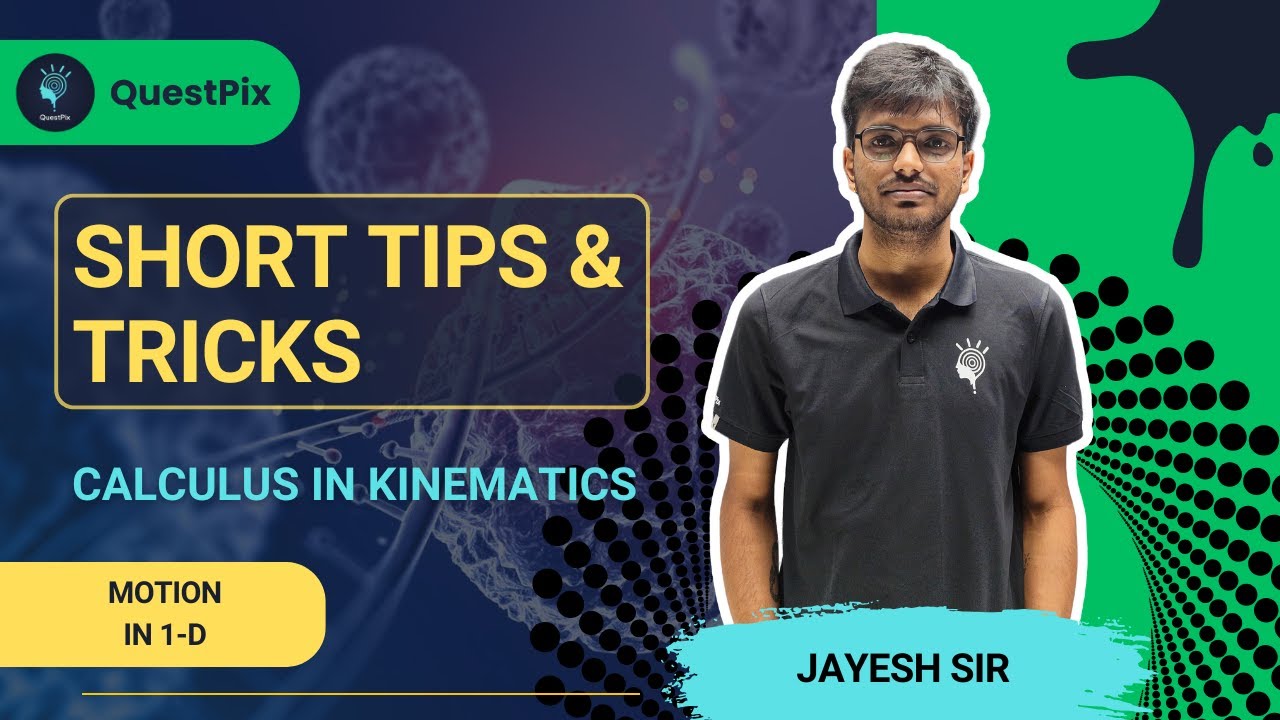 Short Tips & Tricks - Calculus in Kinematics | Motion in 1-D | Physics ...