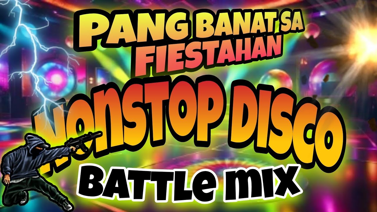 🇵🇭 NEW UNLIMITED SAYAWAN SA FIESTA, NONSTOP BATTLE MIX DISCO REMIX. # ...