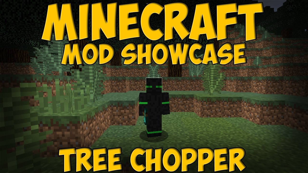 Minecraft Mod Showcase #6 - Tree Chopper - YouTube