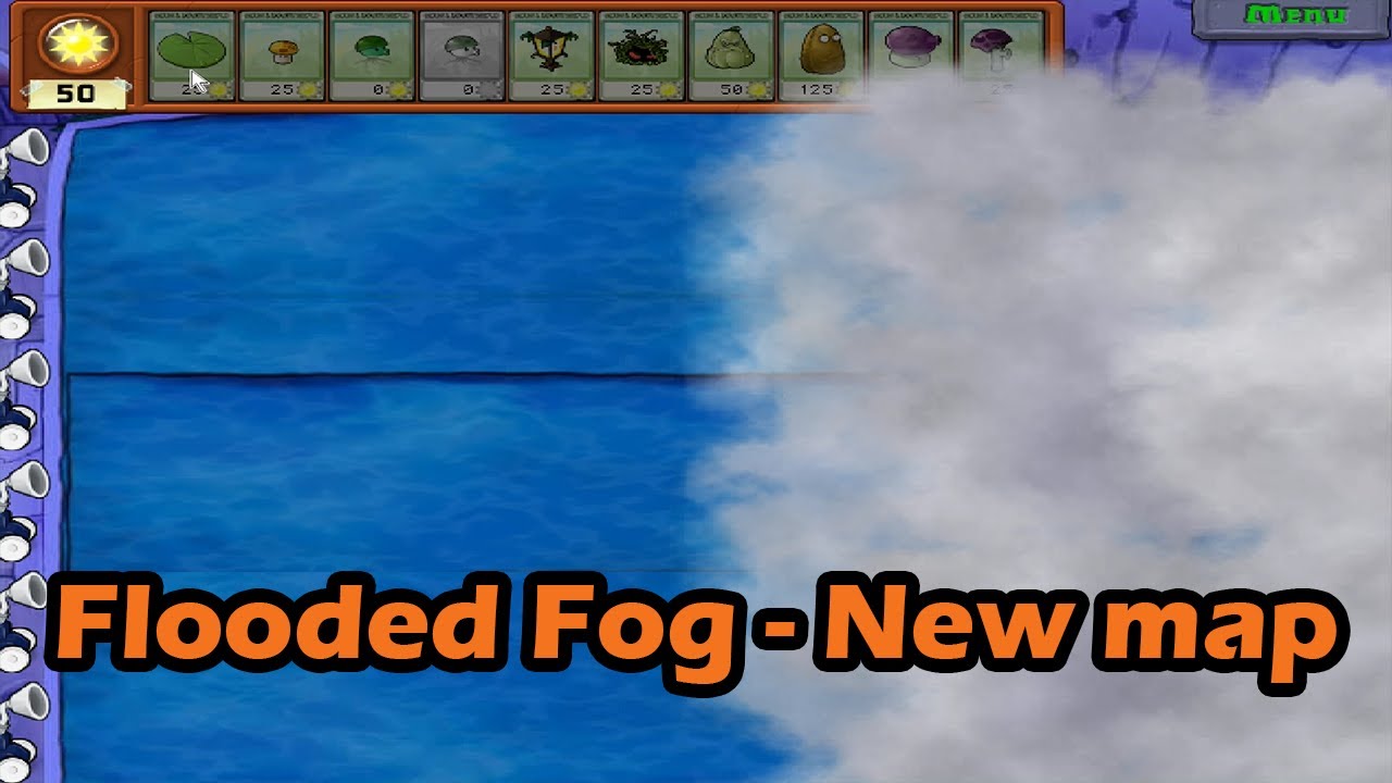 Flooded Fog alpha version - NEW MAP IN Plants vs Zombies - YouTube