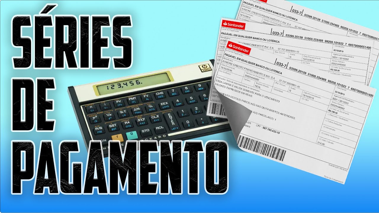 SÉRIES DE PAGAMENTO | UNIFORMES, POSTECIPADAS, ANTECIPADAS | APRENDA ...