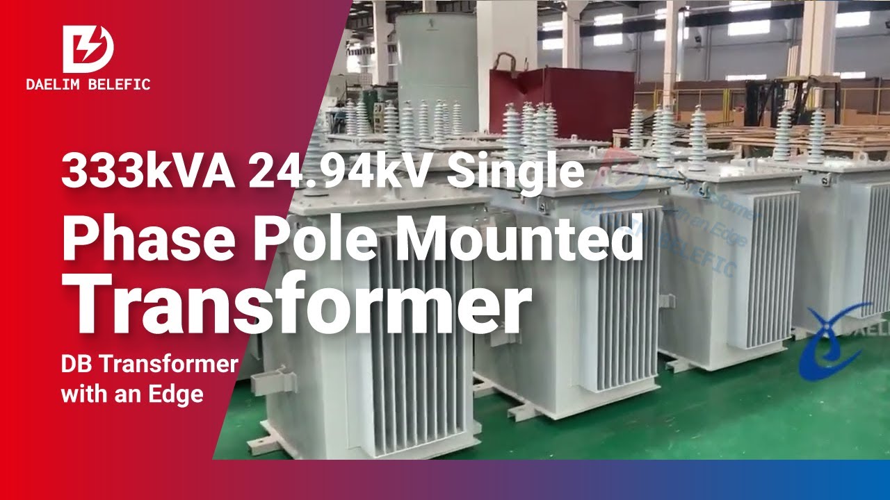 333kVA 24.94kV Single Phase Pole Mounted Transformer | Daelim ...