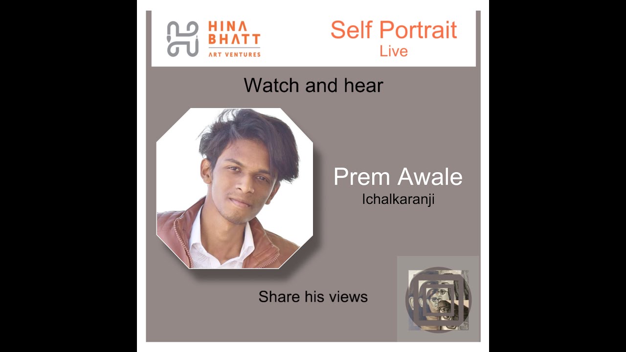 Prem Awale on Self Portrait Live for Hina Bhatt Art Ventures - YouTube