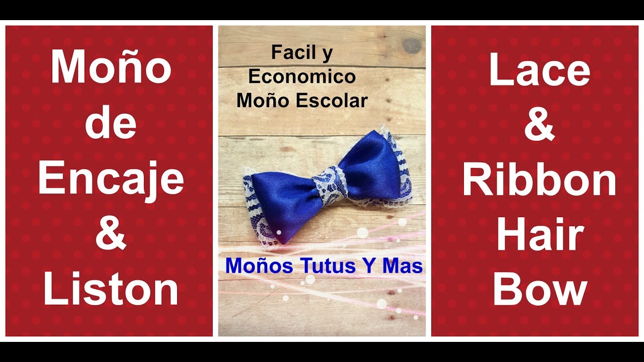 LAZO DE ENCAJE Y LISTON Paso a Paso LACE AND RIBBON HAIR BOW Tutorial ...
