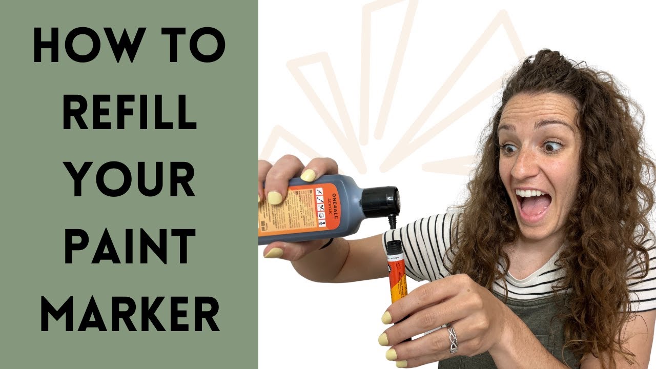 How to Refill a Paint Marker - Step by Step Guide to Refilling a ...