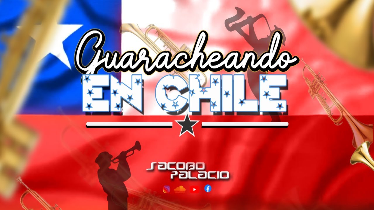 GUARACHEANDO EN CHILE - JACOBO PALACIO (GUARACHA, ALETEO, ZAPATEO ...