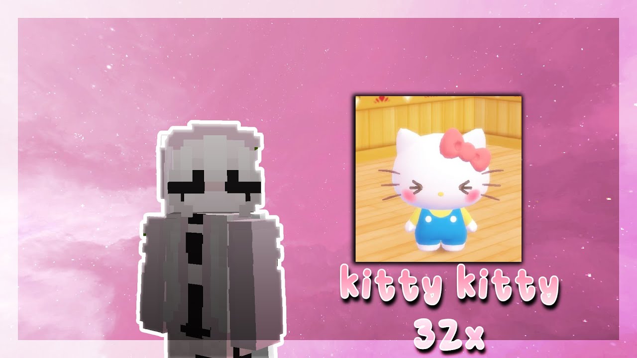 kitty kitty 32x texture pack release - YouTube