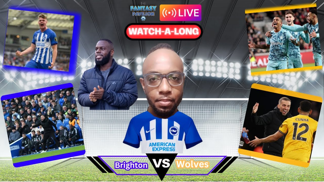 Brighton vs Wolves | LIVE WATCH-A-LONG| FT. IBK | FORZA PERVIS | GW21 ...