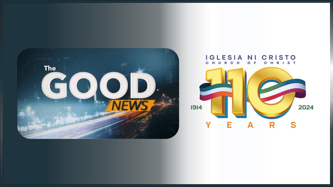 The Good News | July 30, 2024 @ 11:00 PM PHT - YouTube