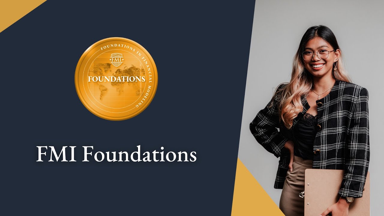 FMI Foundations | Financial Modeling Institute - YouTube