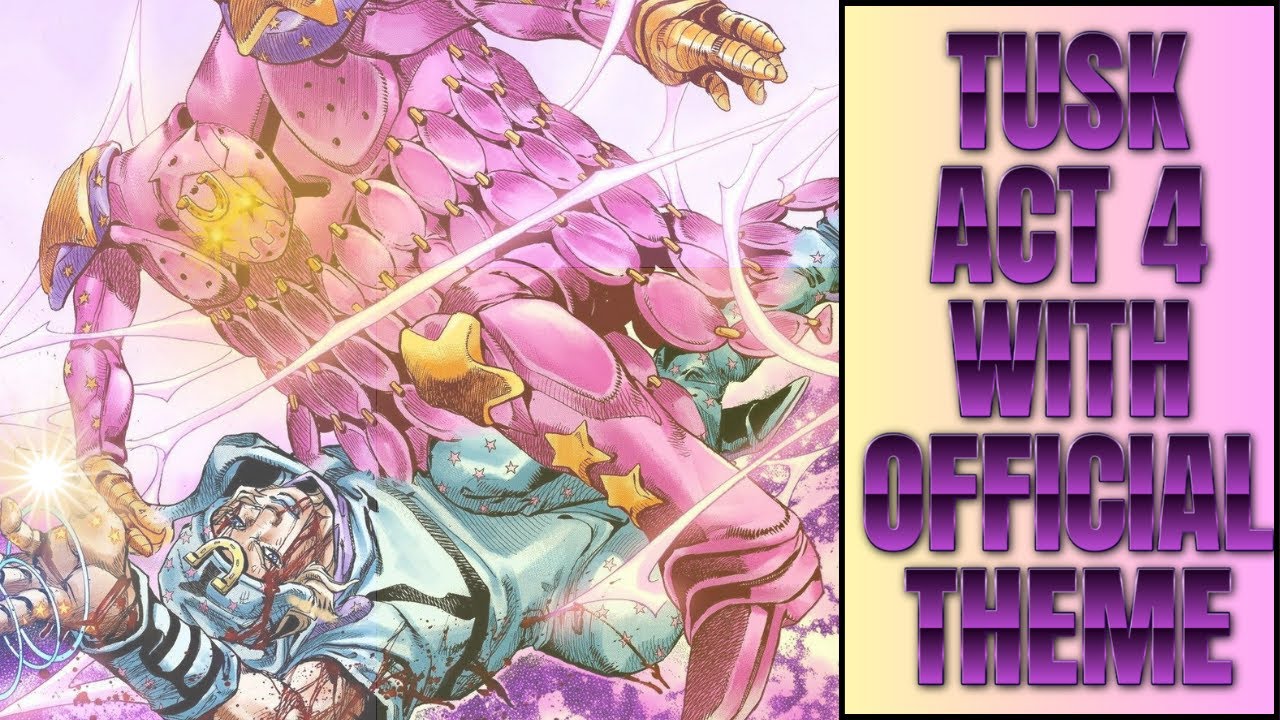 TUSK ACT 4 WITH OFFICIAL JOHHNY JOESTAR THEME - YouTube