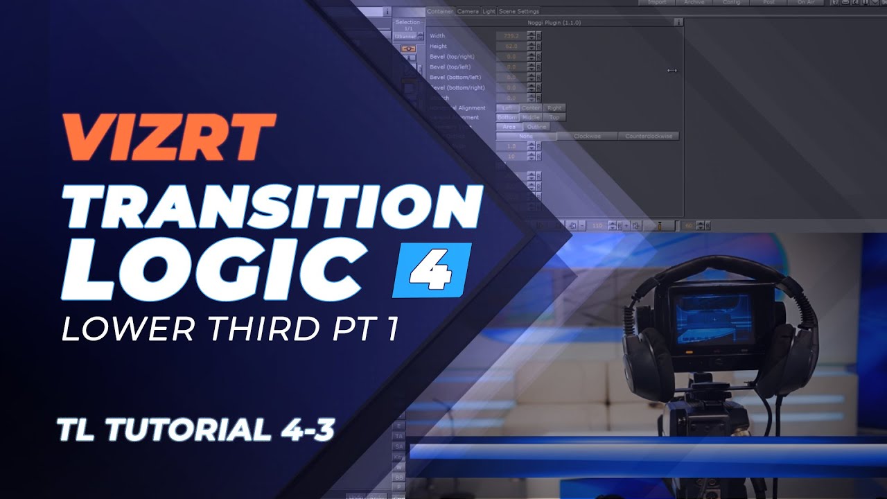 Vizrt Advanced Transition Logic Tutorial 4-3, Lower Third PT 1 - YouTube